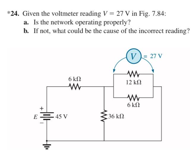 Solved *24. Given the voltmeter reading V=27 V in Fig. 7.84: | Chegg.com