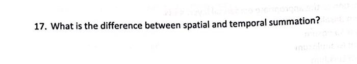 Solved 17 What Is The Difference Between Spatial And