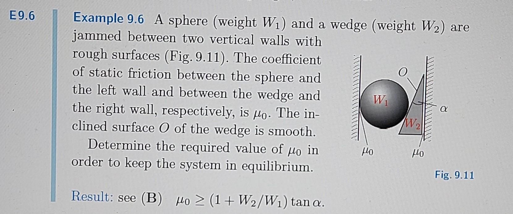 Example 9.6 A sphere (weight W1 ) and a wedge (weight | Chegg.com
