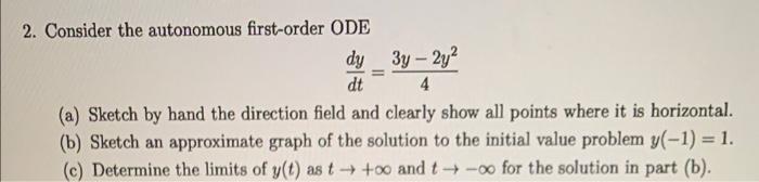 Solved 2. Consider the autonomous first-order ODE | Chegg.com