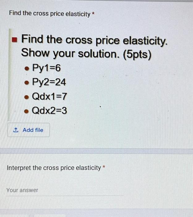 Solved Find the price elasticity * Find the price | Chegg.com
