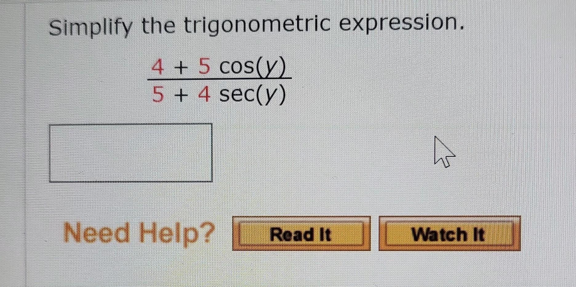 Solved Simplify the trigonometric expression. | Chegg.com