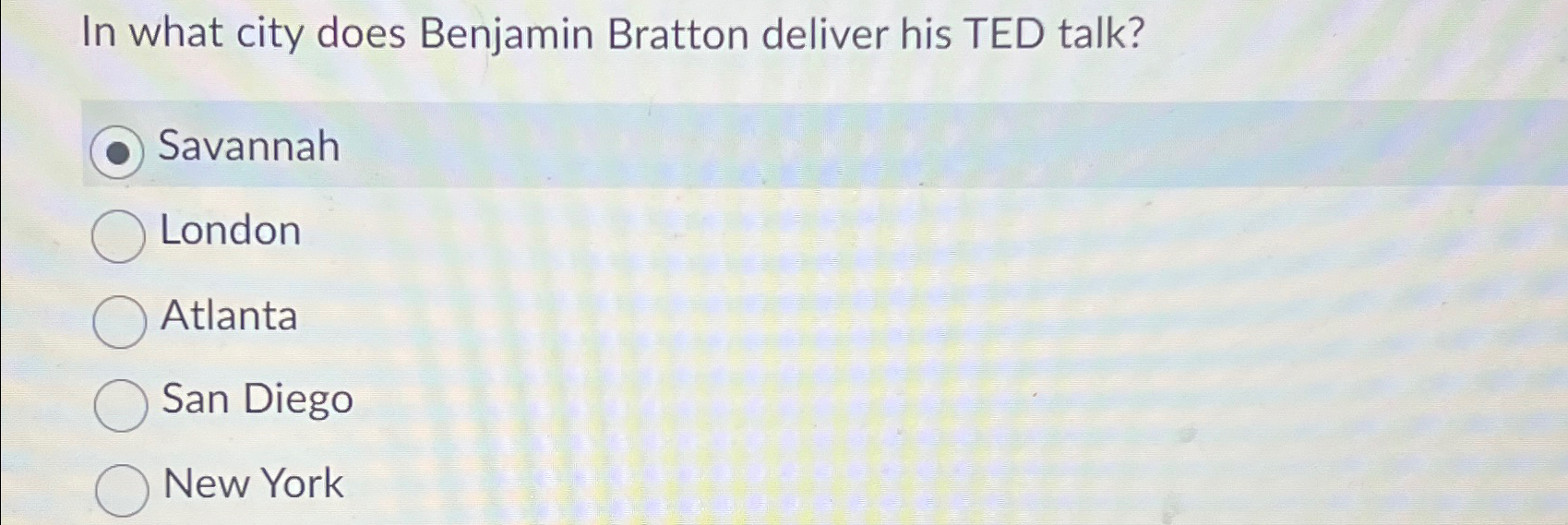 Solved In what city does Benjamin Bratton deliver his TED | Chegg.com