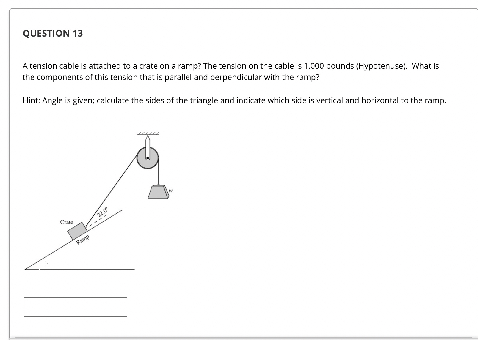 Solved QUESTION 13A tension cable is attached to a crate on | Chegg.com