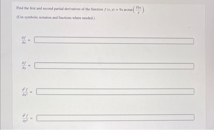 Solved Find the first and second partial derivatives of the | Chegg.com