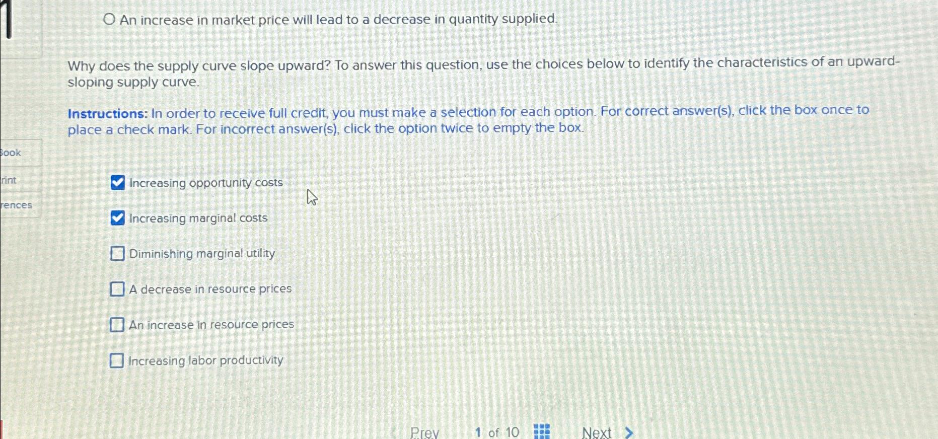 Solved An increase in market price will lead to a decrease | Chegg.com