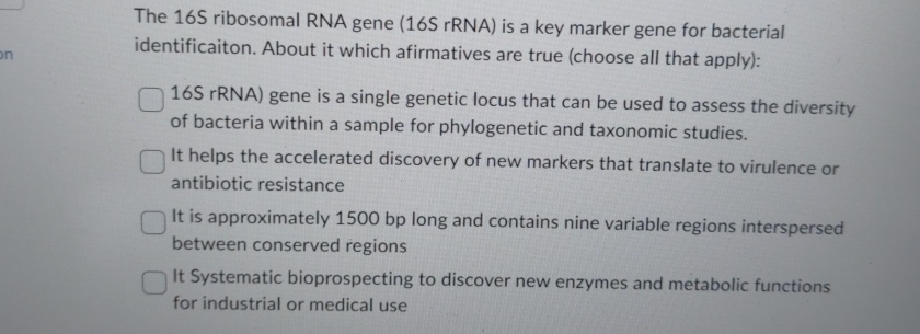 Solved The 16S ﻿ribosomal RNA gene ( 16SrRNA is a key marker | Chegg.com