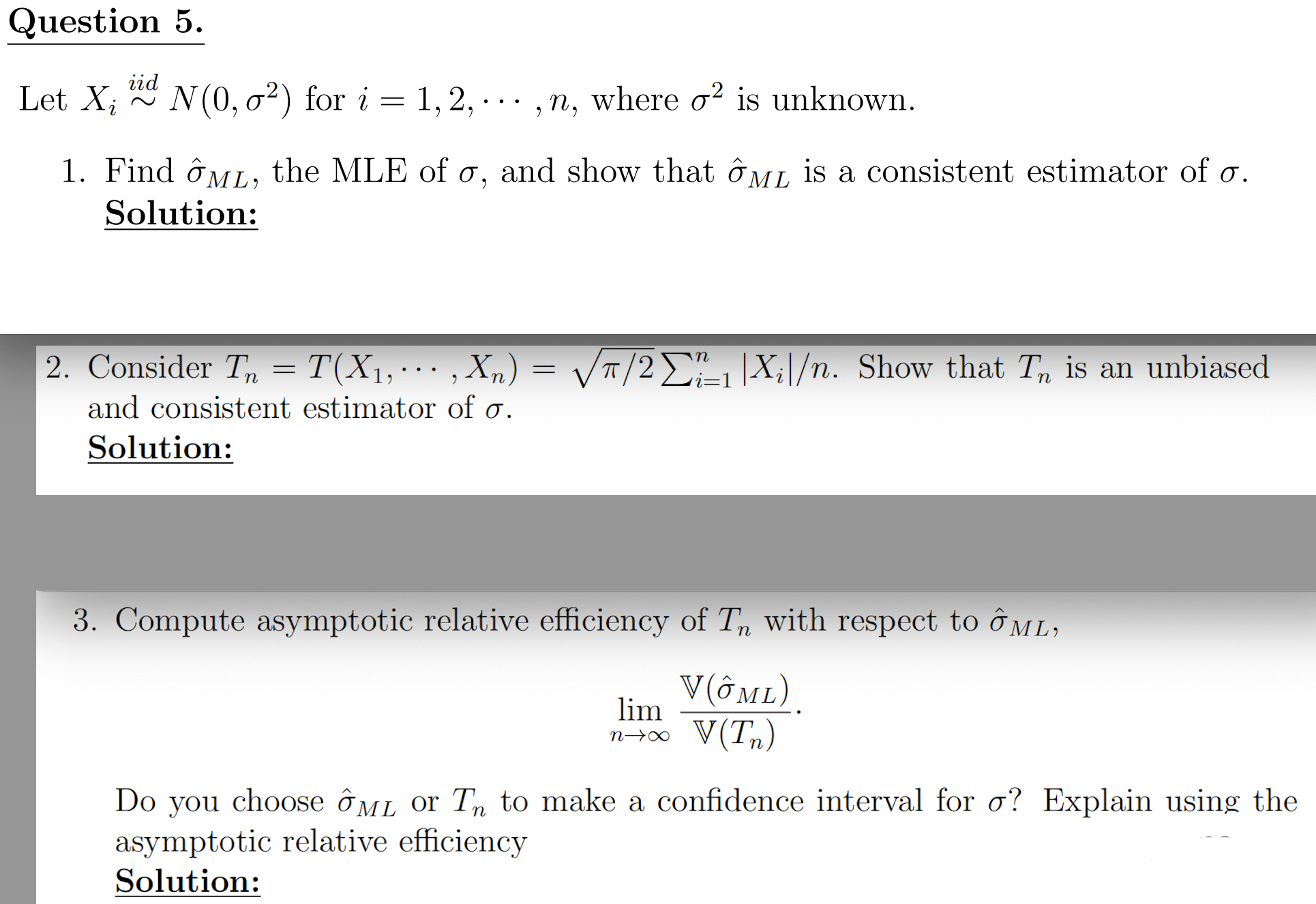 Solved Question 5.Let xi∼iidN(0,σ2) ﻿for i=1,2,cdots,n, | Chegg.com