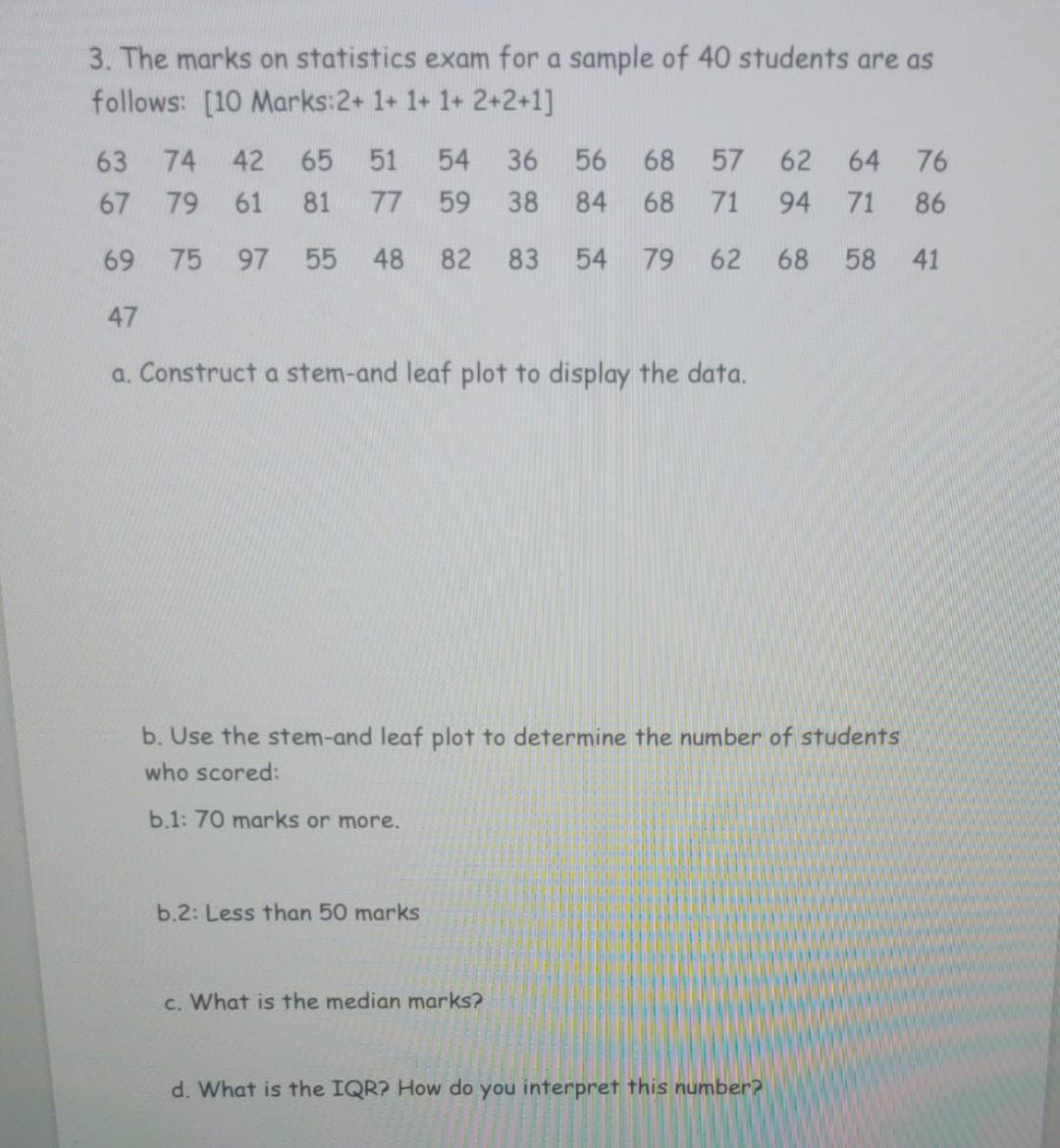 Solved 3. The marks on statistics exam for a sample of 40 | Chegg.com