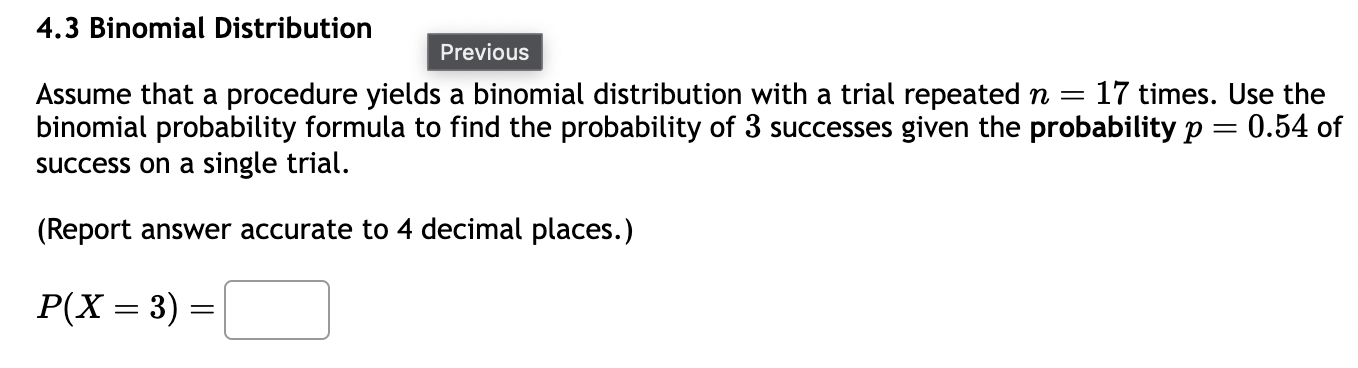Solved 4.3 ﻿Binomial DistributionAssume that a procedure | Chegg.com