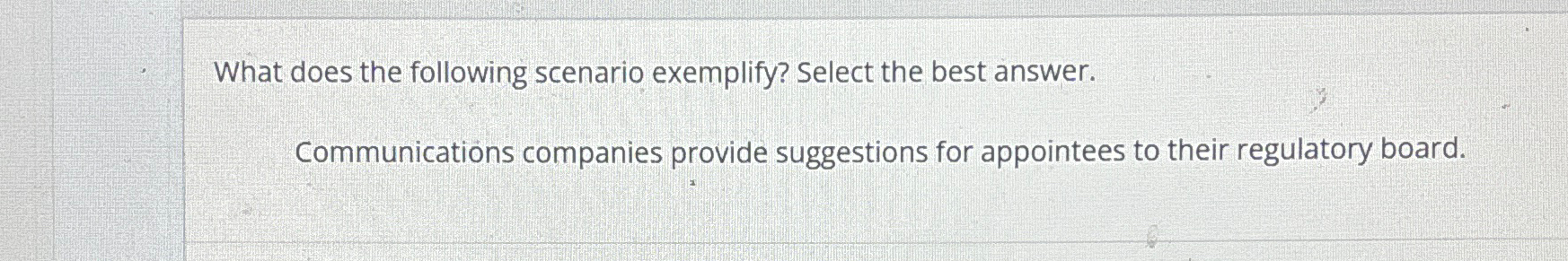 Solved What does the following scenario exemplify? Select | Chegg.com