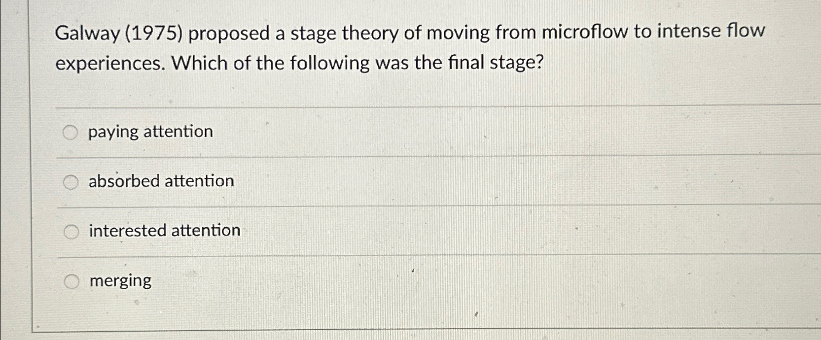 Solved Galway (1975) ﻿proposed a stage theory of moving from | Chegg.com