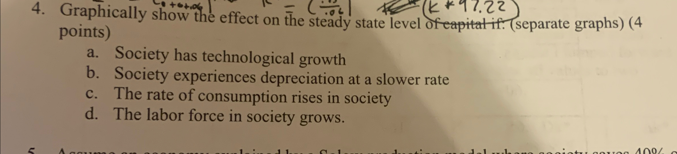 Solved Graphically show the effect on the steady state level | Chegg.com