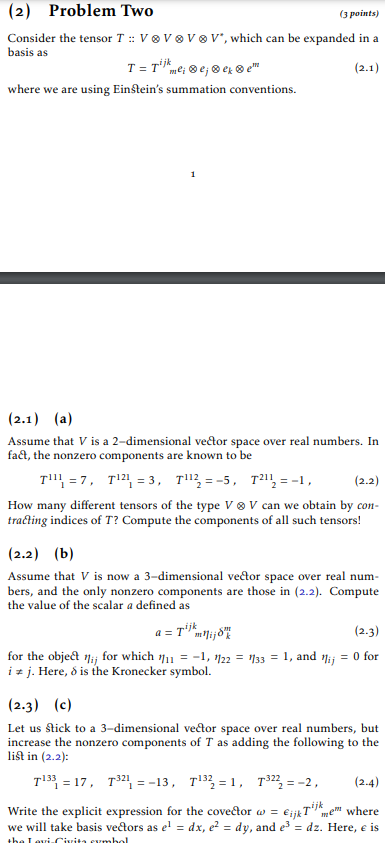 Solved (2) ﻿Problem TwoConsider the tensor T::VoxVoxVoxV**, | Chegg.com