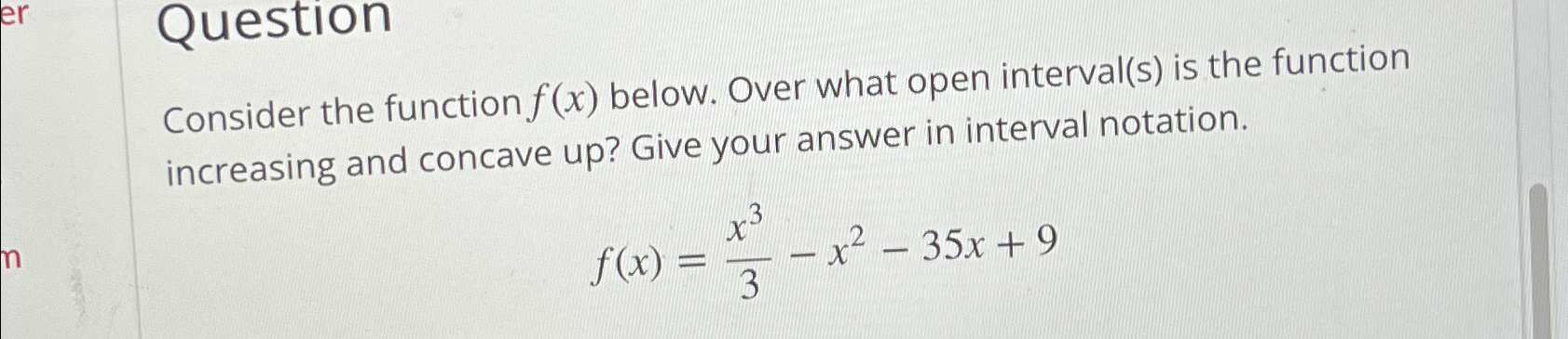 Solved QuestionConsider the function f(x) ﻿below. Over what | Chegg.com