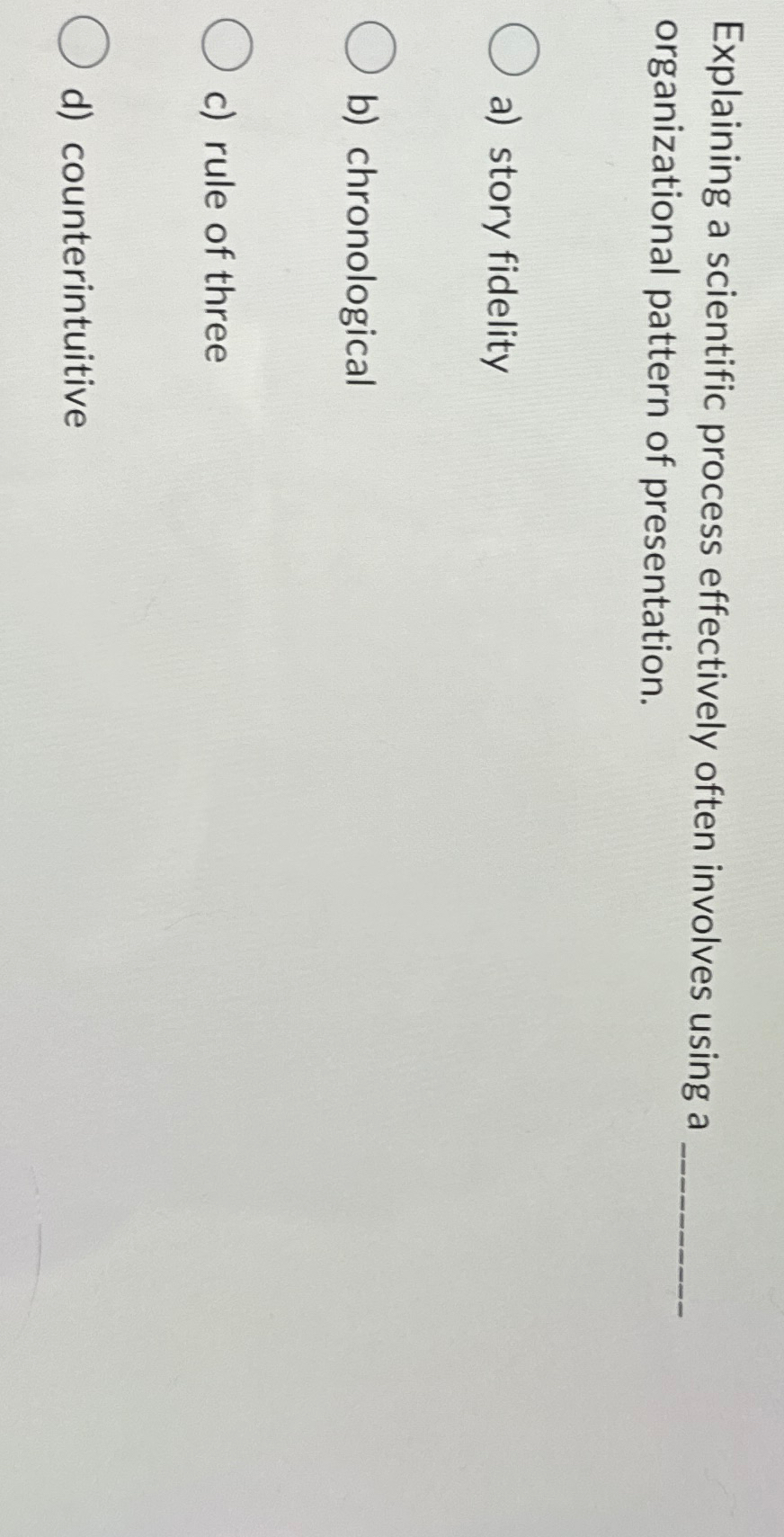 Solved Explaining a scientific process effectively often | Chegg.com