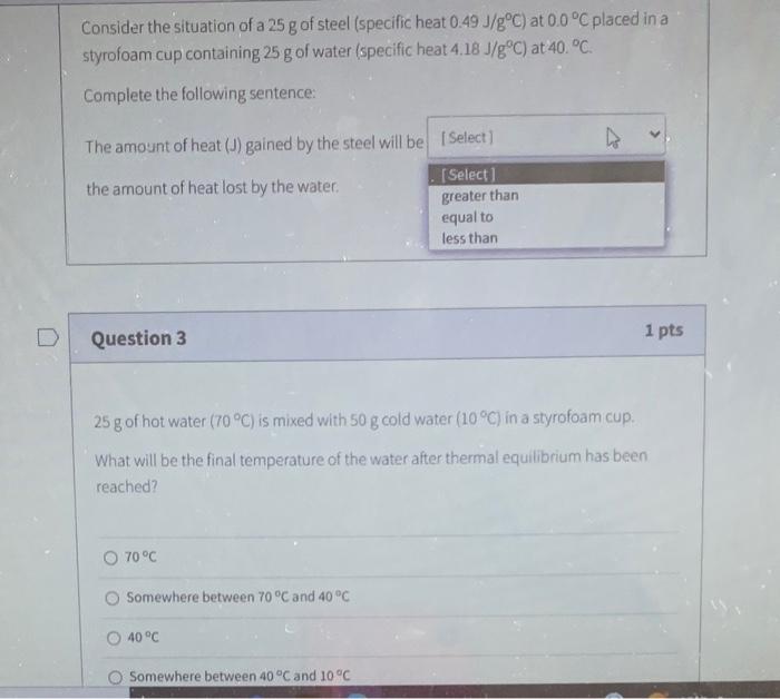 Solved Consider the situation of a 25 g of steel (specific | Chegg.com