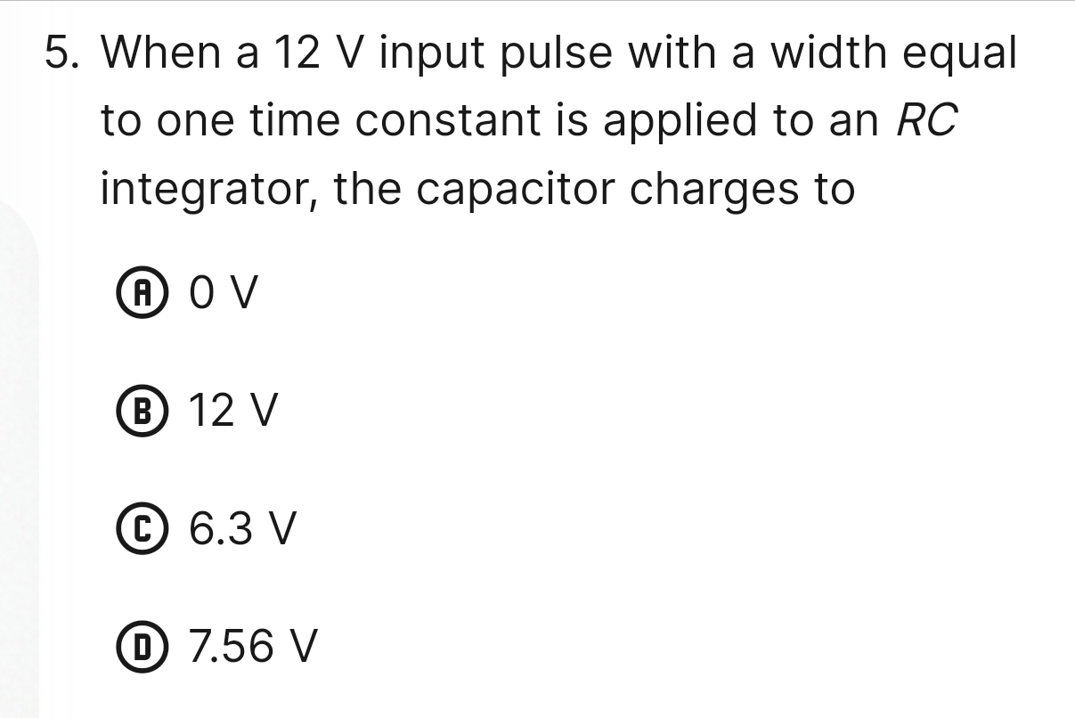 Solved When a 12V ﻿input pulse with a width equal to one | Chegg.com