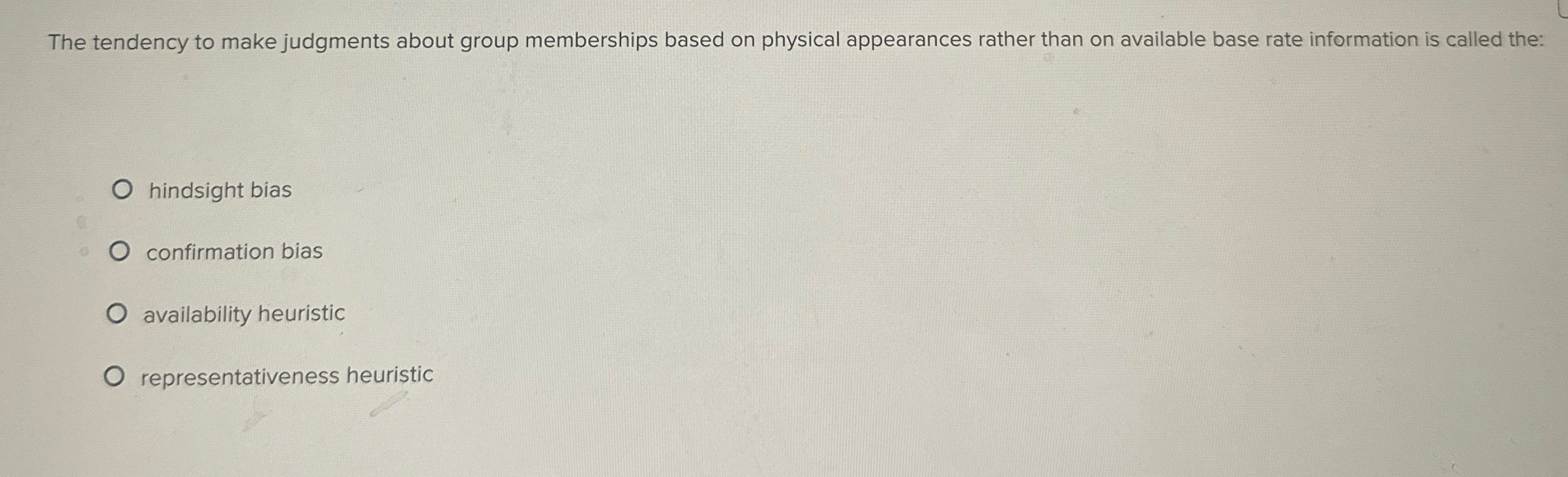 Solved The tendency to make judgments about group | Chegg.com