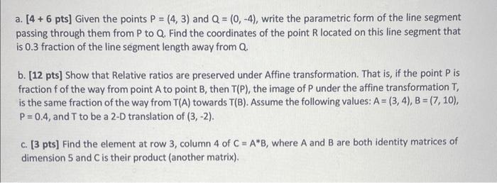 Solved a. [4+6pts] Given the points P=(4,3) and Q=(0,−4), | Chegg.com