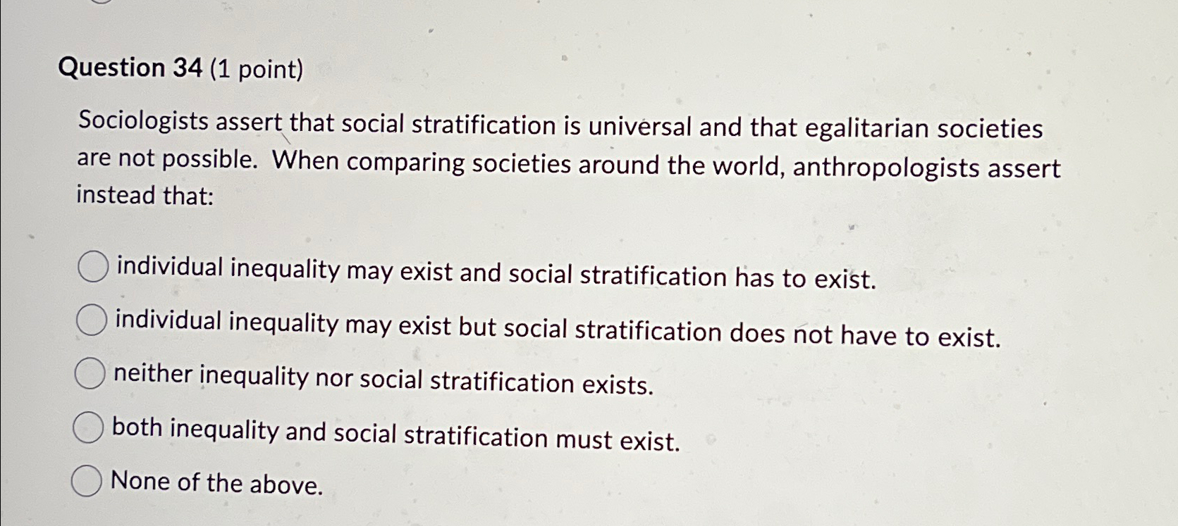 Solved Question 34 (1 ﻿point)Sociologists assert that social | Chegg.com
