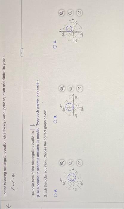 Solved For the following rectangular equation, give the | Chegg.com