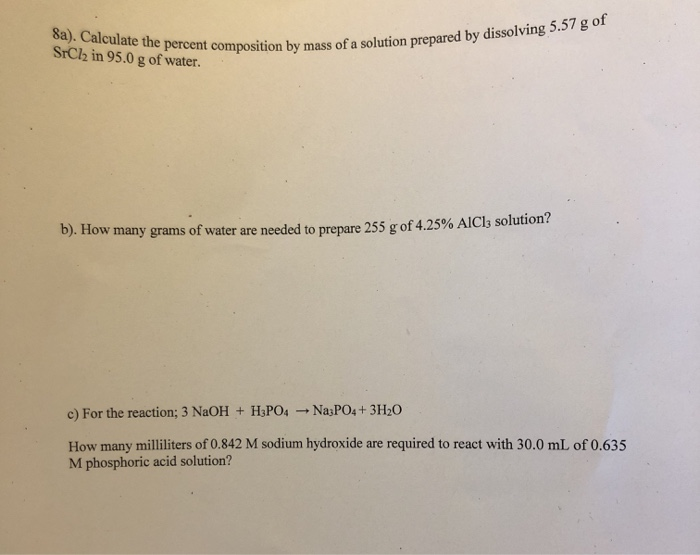 Solved 8a). Calculate the percent composition by SrCl2 in | Chegg.com