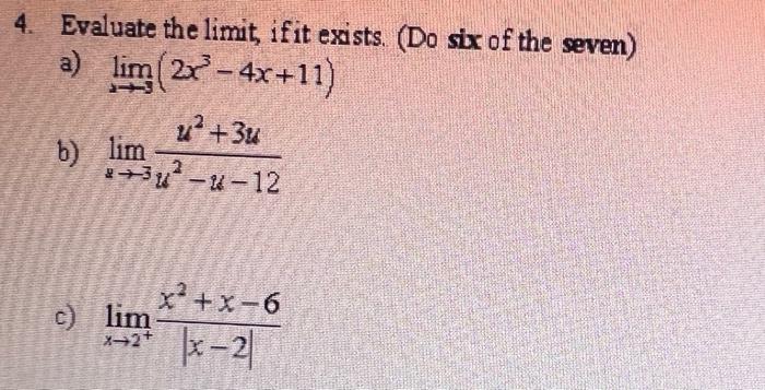 Solved Evaluate the limits, if it exists . Show ALL work. ( | Chegg.com