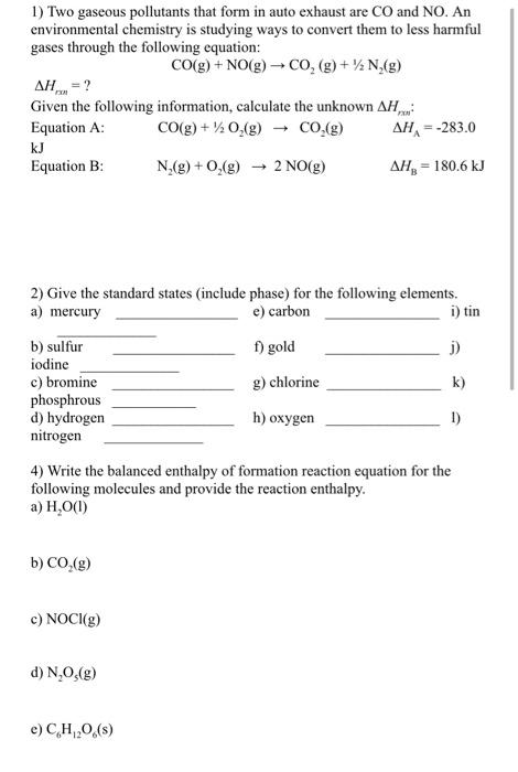 Solved 1) Two gaseous pollutants that form in auto exhaust | Chegg.com