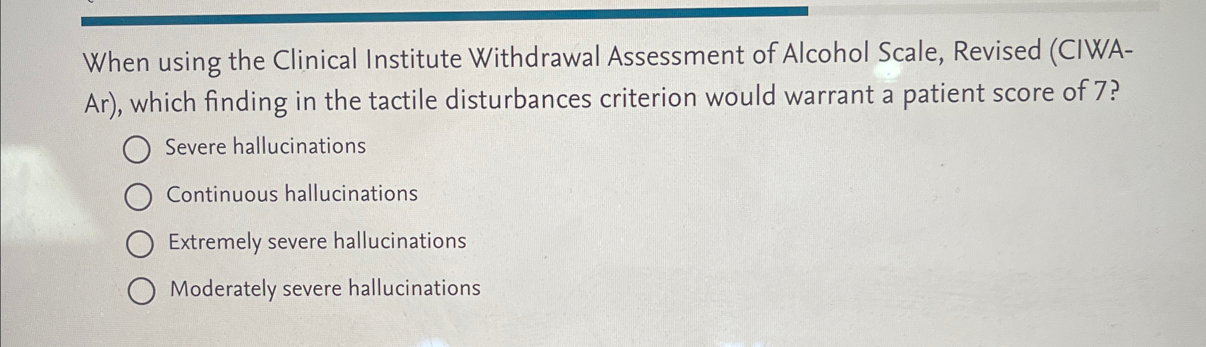 Solved When using the Clinical Institute Withdrawal | Chegg.com