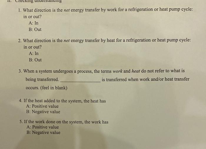 Solved 1. What direction is the net energy transfer by work | Chegg.com