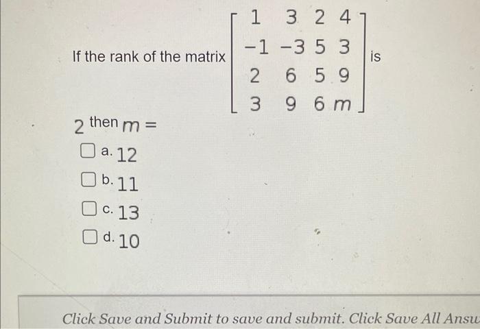 Solved a. 12 b. 11 c. 13 d. 10 Click Save and Submit to save | Chegg.com