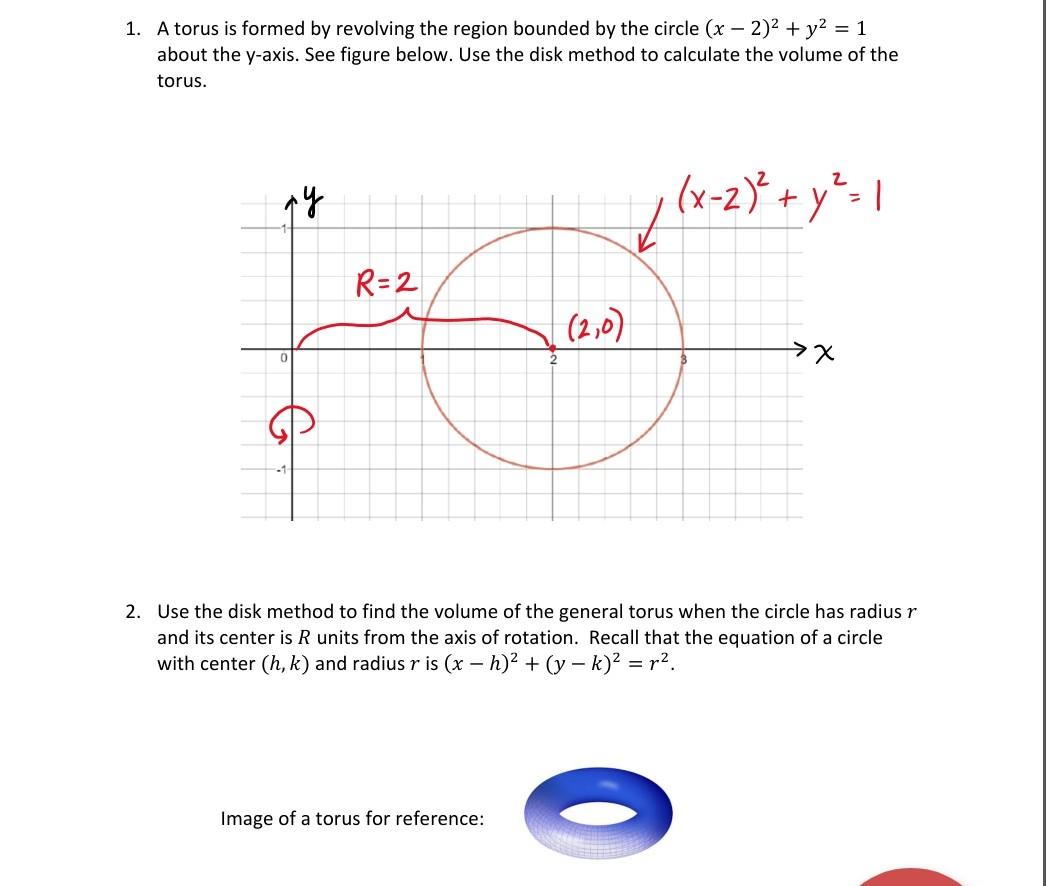 Solved 1. A torus is formed by revolving the region bounded | Chegg.com