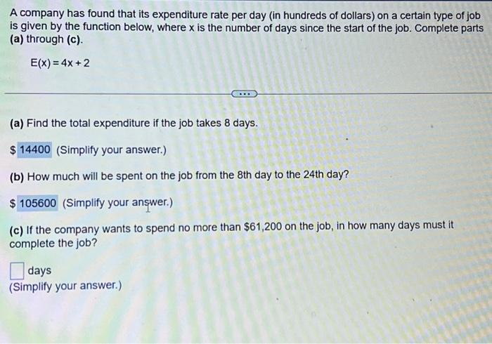 Solved A company has found that its expenditure rate per day | Chegg.com