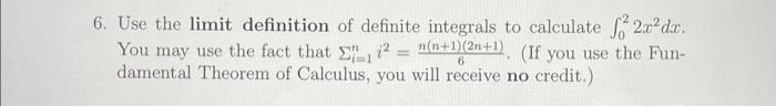 Solved 3. Use the limit definition of definite integrals to | Chegg.com
