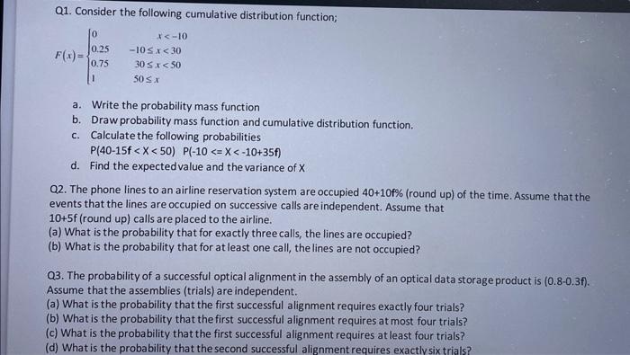 Solved Q1. Consider the following cumulative distribution | Chegg.com