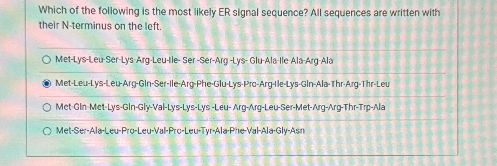 Solved Which of the following is the most likely ER signal | Chegg.com