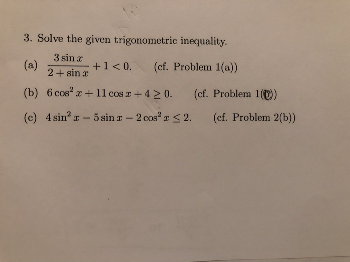 Solved 3. Solve the given trigonometric inequality. 3 sin x | Chegg.com