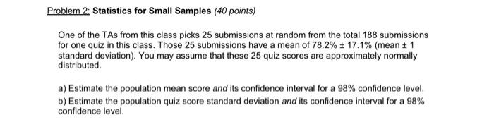 Solved Problem 2: Statistics for Small Samples (40 points) | Chegg.com
