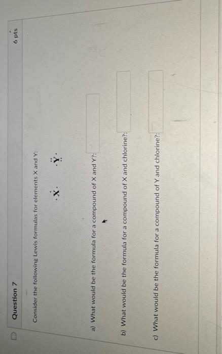 Solved Consider the following Lewis formulas for elements X | Chegg.com