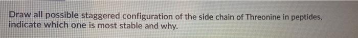 Solved Draw all possible staggered configuration of the side | Chegg.com
