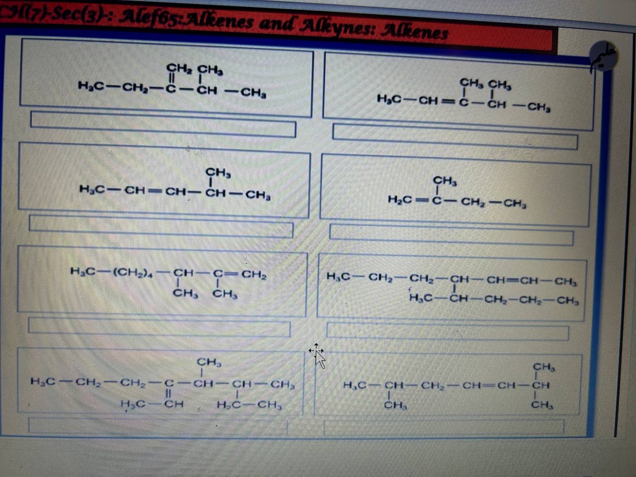Solved Name each structural formula with alkene name | Chegg.com