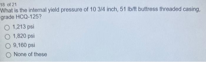 Solved 18 of 21 What is the internal yield pressure of 103/4 | Chegg.com