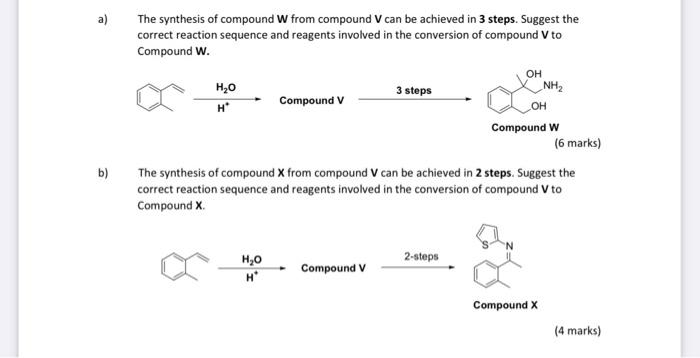 Solved The synthesis of compound W from compound V can be | Chegg.com