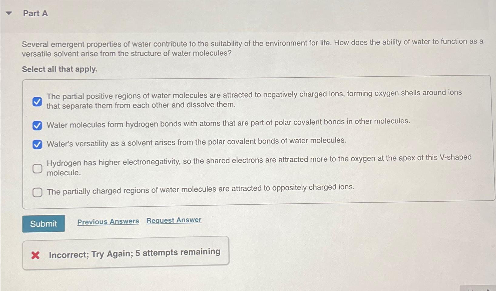 Solved Part ASeveral emergent properties of water contribute | Chegg.com Solved Part ASeveral emergent properties of water contribute | Chegg.com