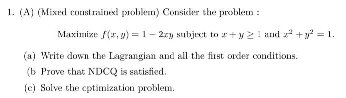 Solved 1. (A) (Mixed constrained problem) Consider the | Chegg.com