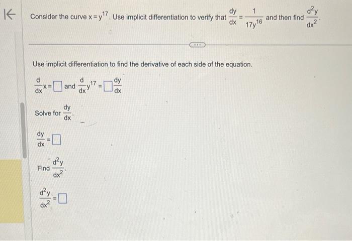 Solved Consider the curve x=y17. Use implicit | Chegg.com