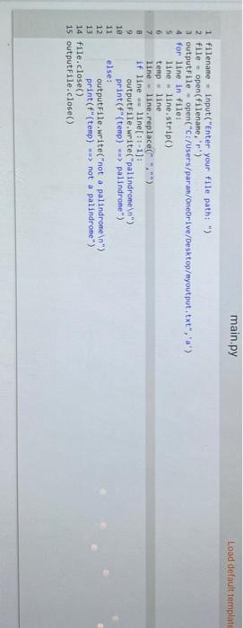 Solved main.py Load default template 1 Filename - | Chegg.com