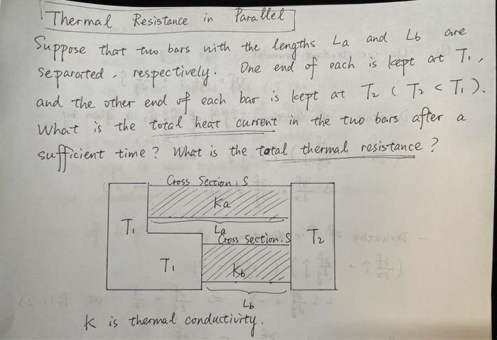 Solved are La and Lb Thermal Resistance in Parallel Suppose | Chegg.com