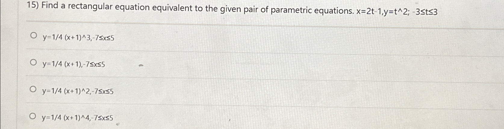 Solved Find a rectangular equation equivalent to the given | Chegg.com
